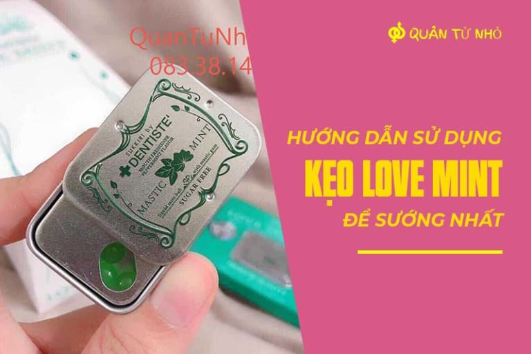 Hướng Dẫn Sử Dụng kẹo Love Mint Đỉnh nhất, Sướng nhất 2023